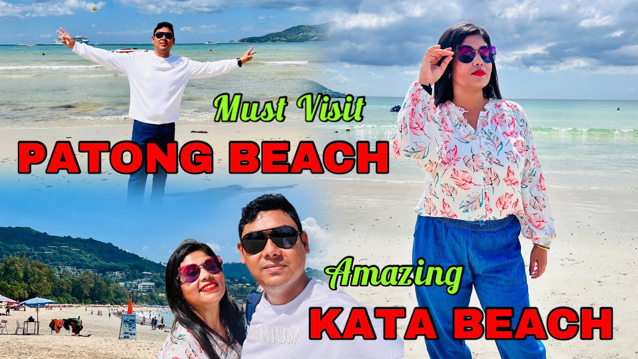 Patong Beach & Kata Beach Phuket | Don’t miss out these beautiful ...