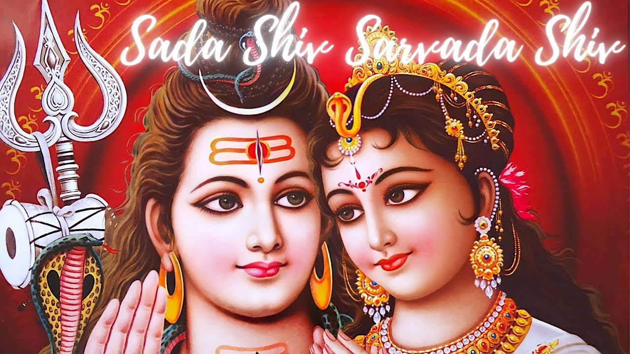 Sada Shiv Sarvada Shiv: The Eternal Mantra of Lord Shiva | Meditative ...