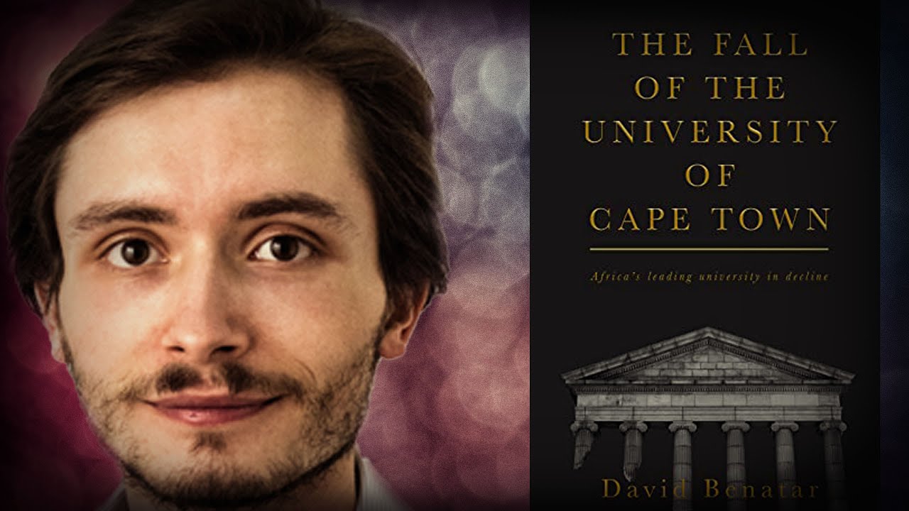 #657 David Benatar - The Fall of the University of Cape Town: Africa’s ...