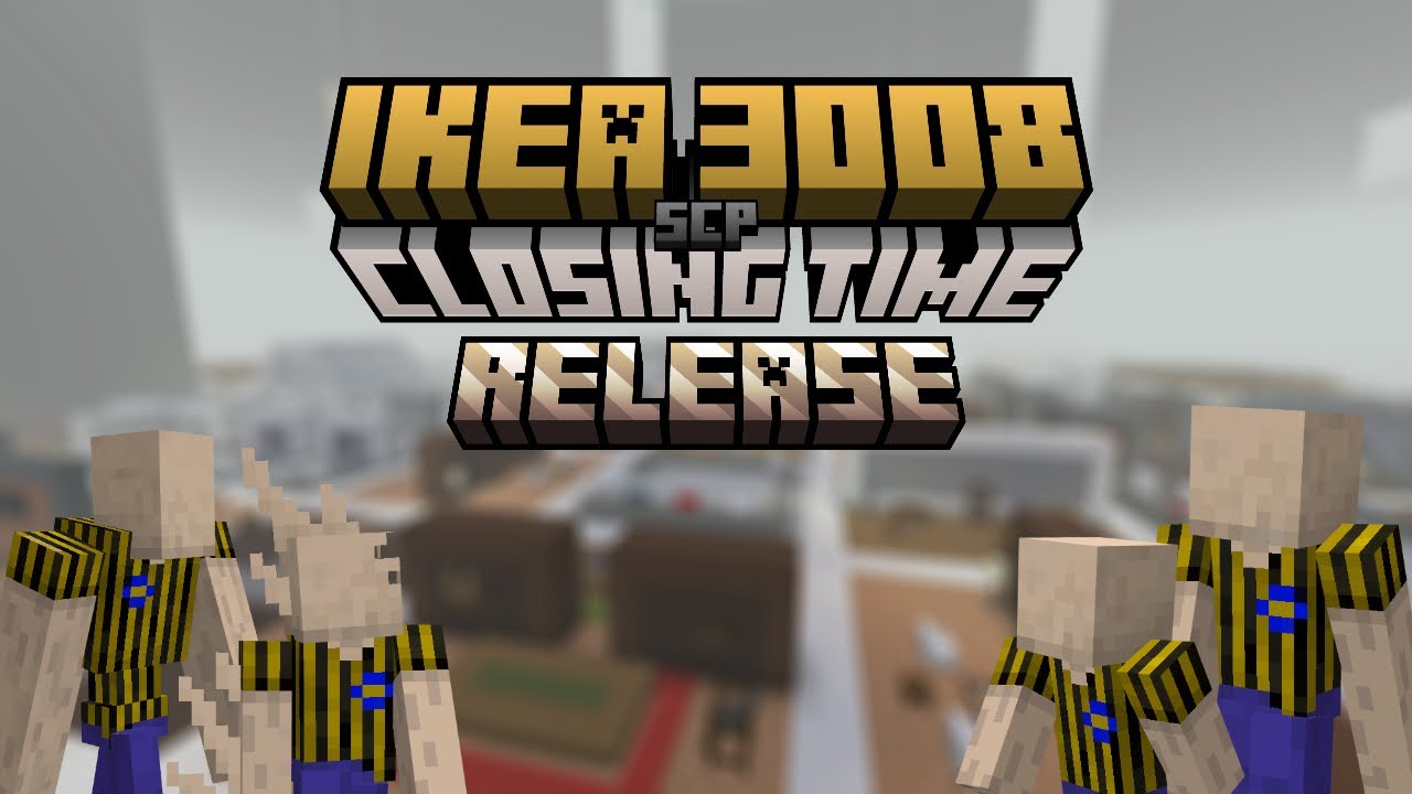 SCP IKEA 3008: CLOSING TIME RELEASE |OFFICIAL TRAILER| - YouTube