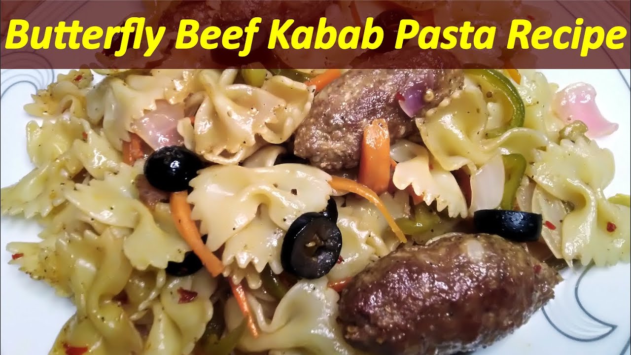 Delicious Butterly Beef Kabab Pasta Recipe | Eshal Food Platter - YouTube