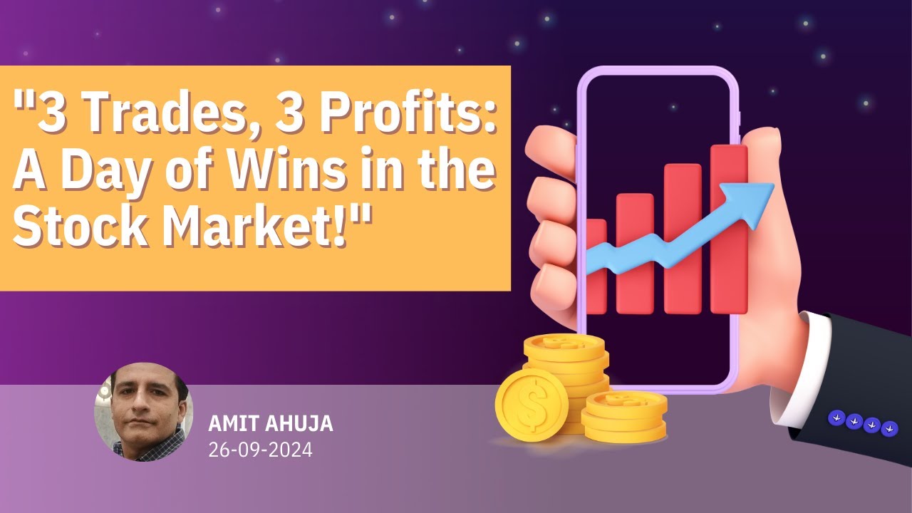 "3 Trades, 3 Profits: A Day of Wins in the Stock Market!" - YouTube