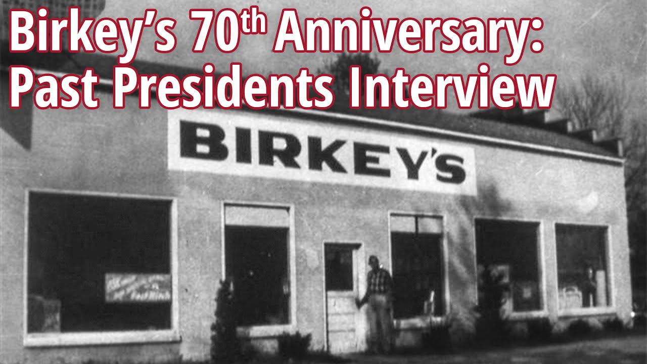 Celebrating Birkey's 70th Anniversary | Past Presidents Interviews ...