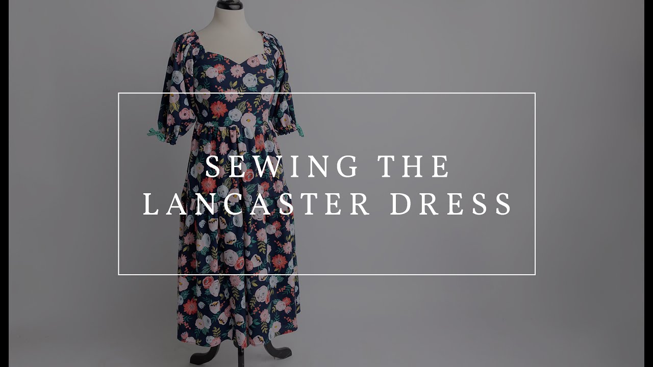 Lancaster Sew Along / Styla Patterns - YouTube