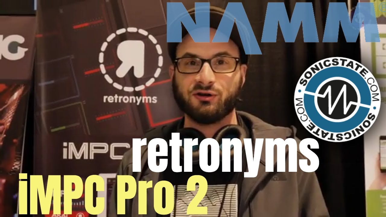 Namm 2019 Retronyms Table Tour plus MPC Pro 2 - YouTube