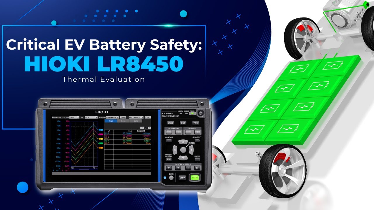 Critical EV Battery Safety: HIOKI LR8450 Thermal Evaluation - YouTube