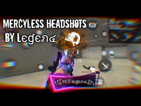 Legends never die/ Mercy less headshots by legend. - YouTube