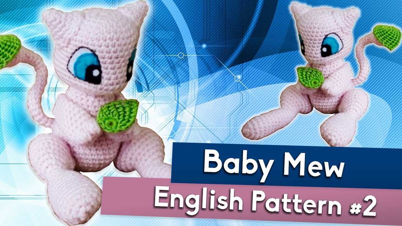 BABY MEW | Tutorial Amigurumi | Part #2 FINAL - English Pattern - YouTube