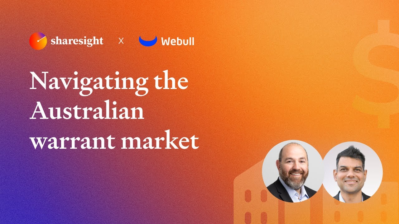 Sharesight x Webull - Navigating the Australian warrant market - YouTube
