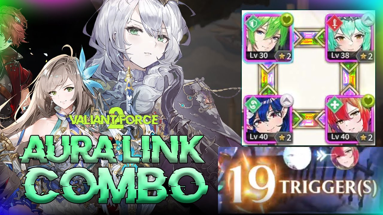 tips-naikin-trigger-aura-link-wombo-combo-valiant-force-2-youtube