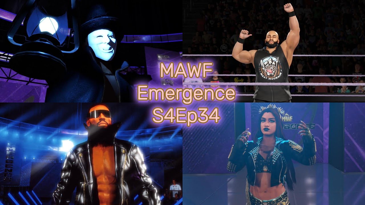 MAWF Emergence S4Ep34 I WWE 2K25 Universe Mode - YouTube