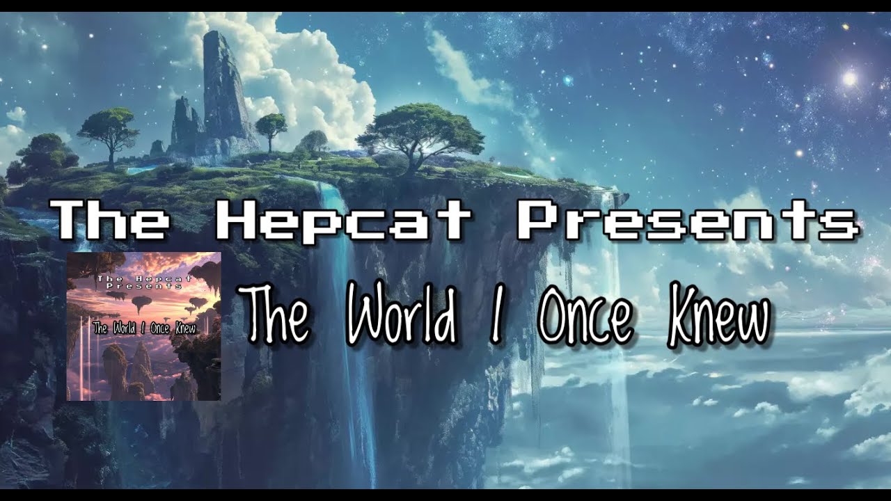 The Hepcat: The world I once knew (Music Video) - YouTube