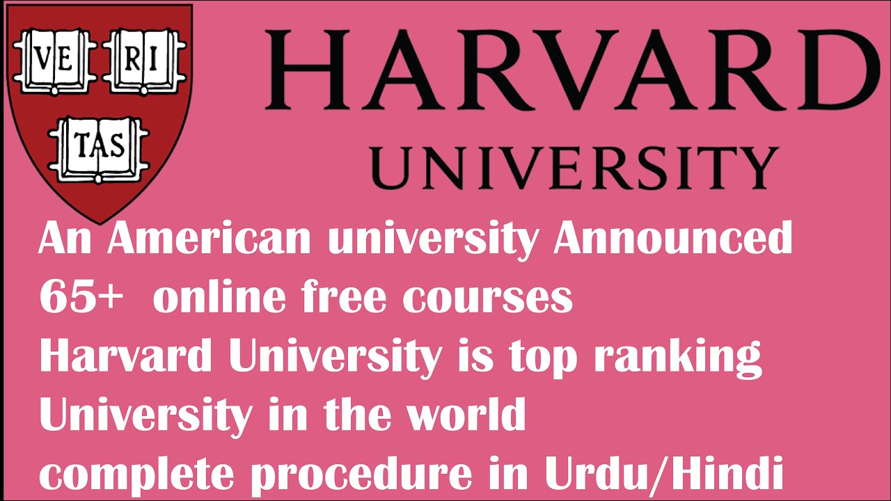 Harvard University announced online free courses - American University ...