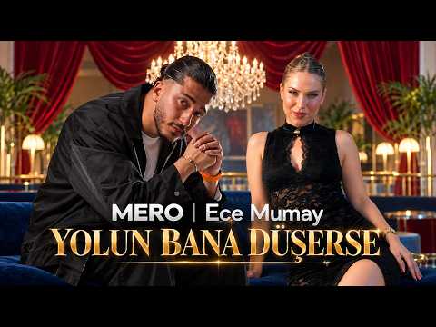 MERO & Ece Mumay - Yolun Bana Düşerse | Türkçe Rap × Pop Duet 2026