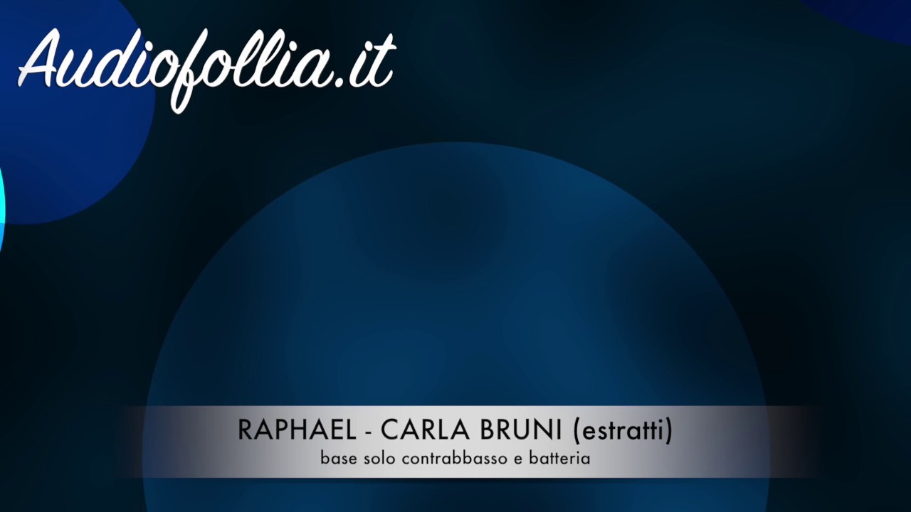 Carla Bruni - Raphaël (base musicale) - YouTube