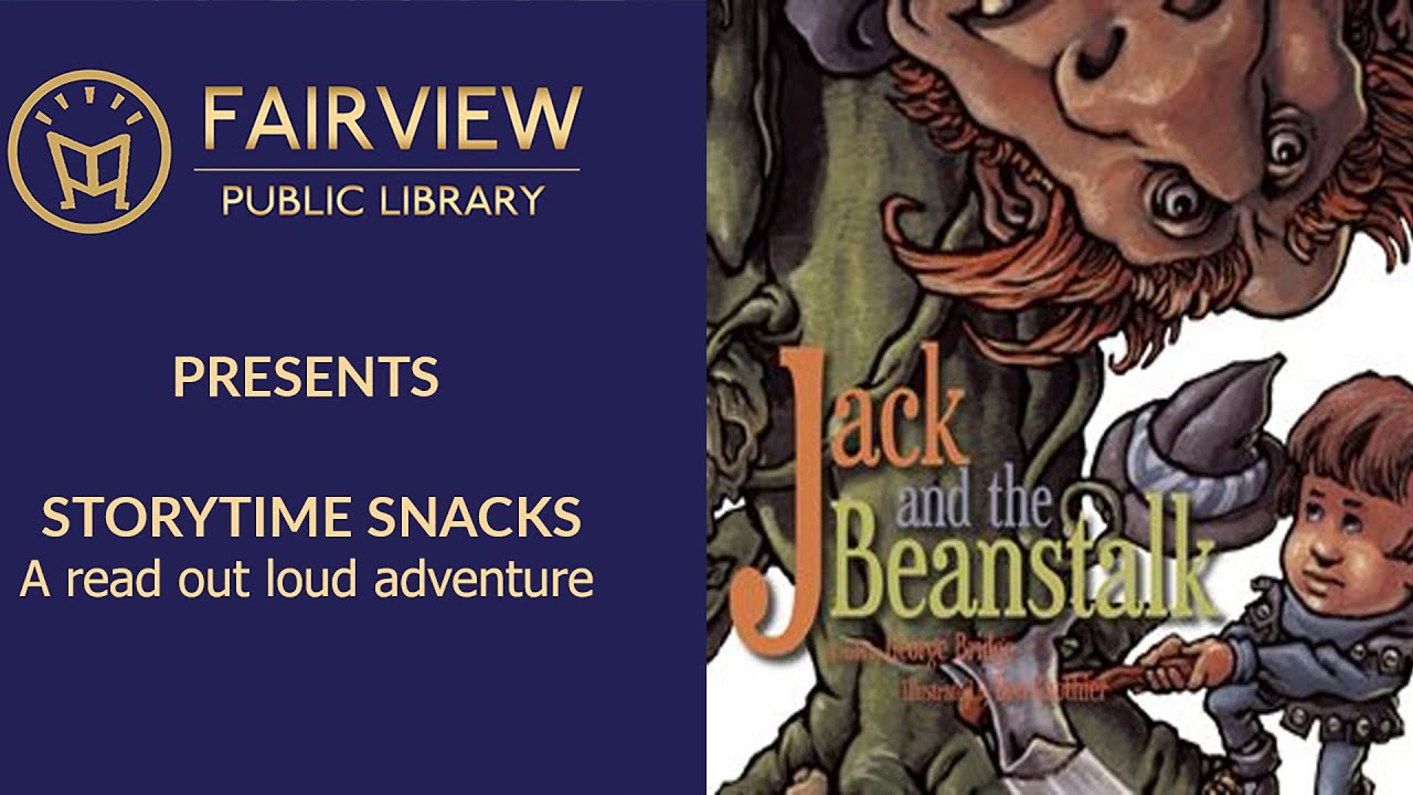 Storytime Snacks presents Jack and the Beanstalk - YouTube