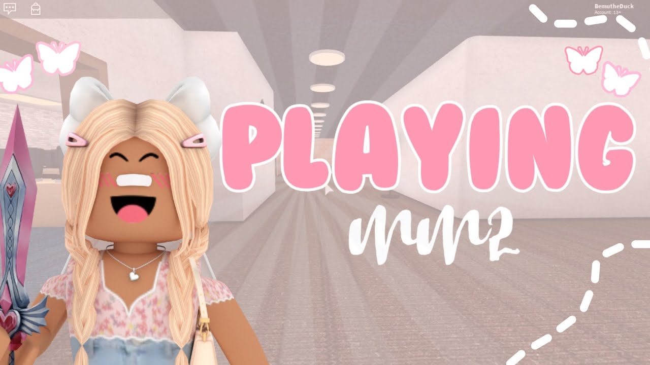 playing mm2 with friends! ★ |glowinqtay♡︎ - YouTube