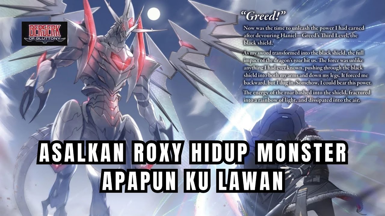 Roxy Ditakdirkan Untuk Mati | Part 7 Light Novel Berserk Of Gluttony # ...