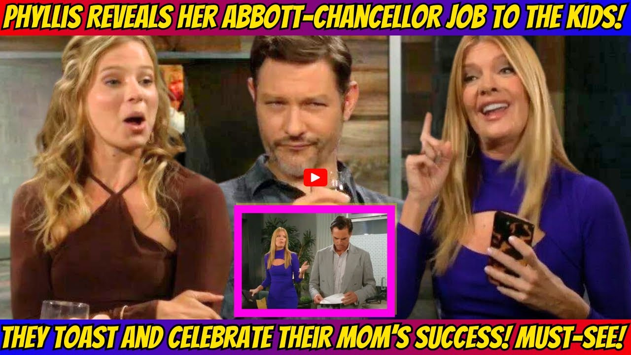 💼Phyllis Reveals Abbott-Chancellor Job to Her Kids😱|🎊A Joyful Toast to ...