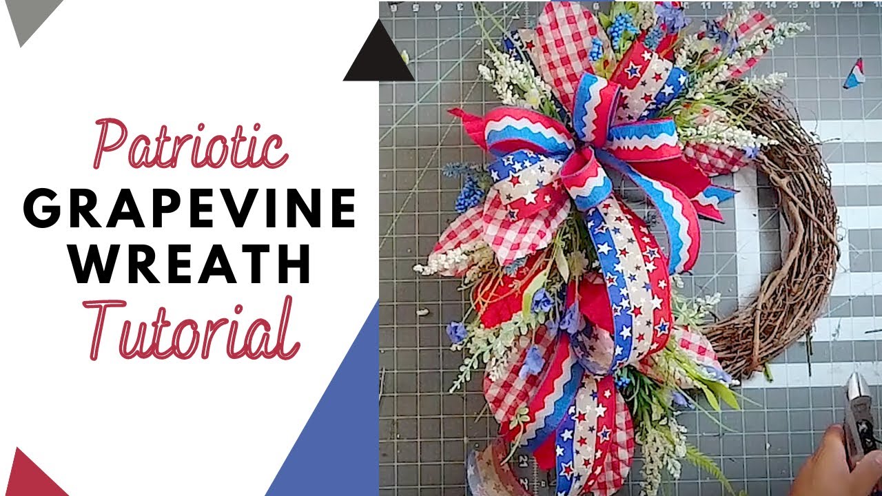 Simple Patriotic Grapevine Wreath Tutorial - YouTube
