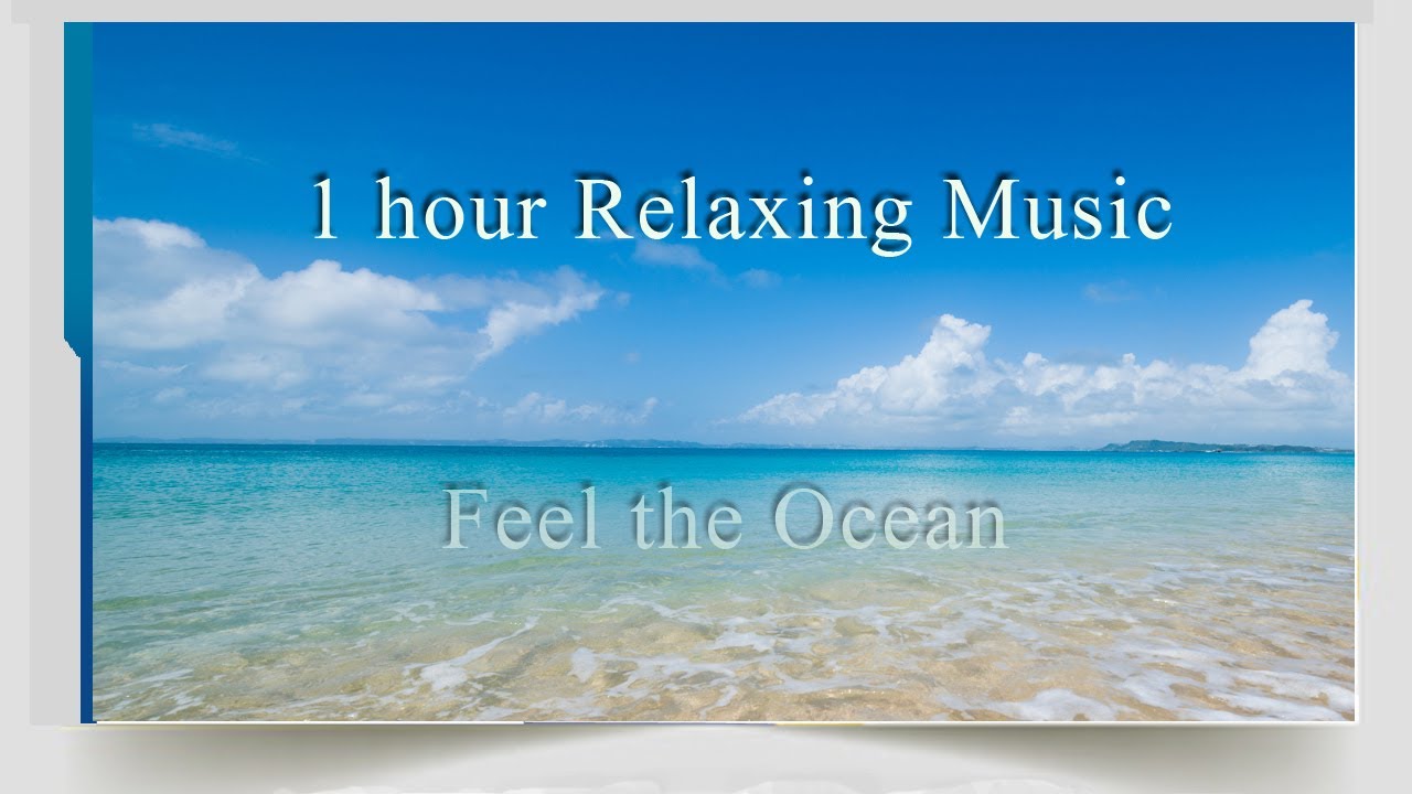 Ocean Waves Crashing Sound With Relaxing Music One Hour Of Relaxation