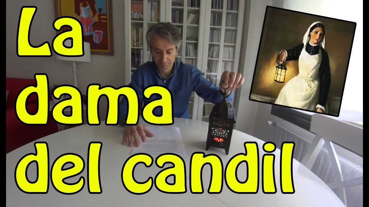 La dama del candil: dinámica de ayuda y cuidado humano - YouTube