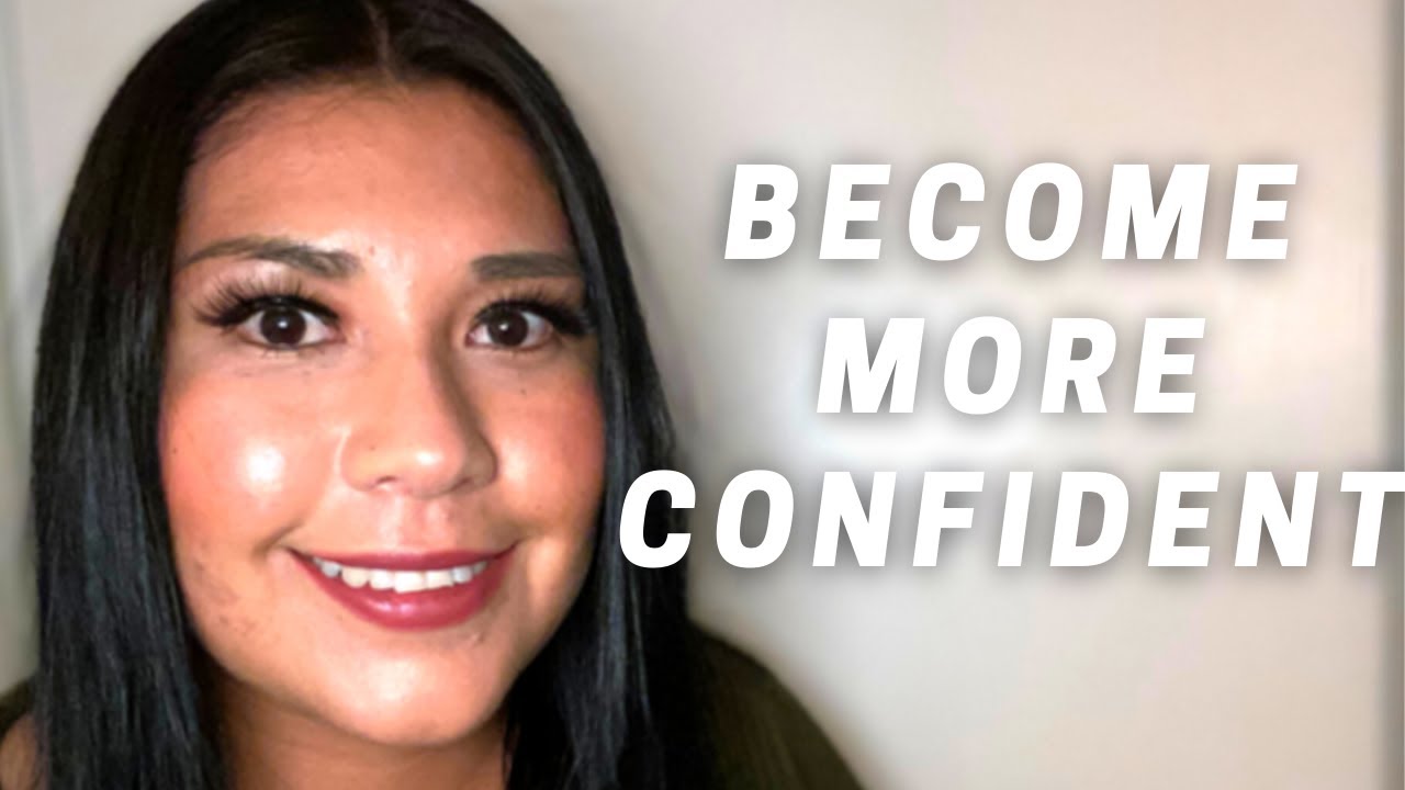 How To Be A Very Confident Person| How To Be MORE Confident TODAY ...