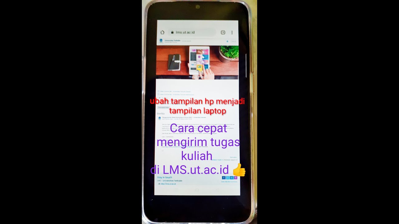 Cara cepat dan mudah mengirim tugas kuliah di lms ut AC id pakai hp ...
