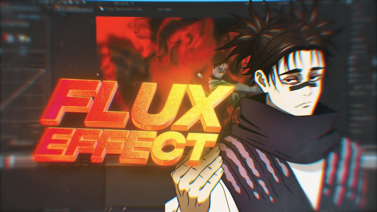 Flux Effect Tutorial | Flow AMV Tutorial - YouTube