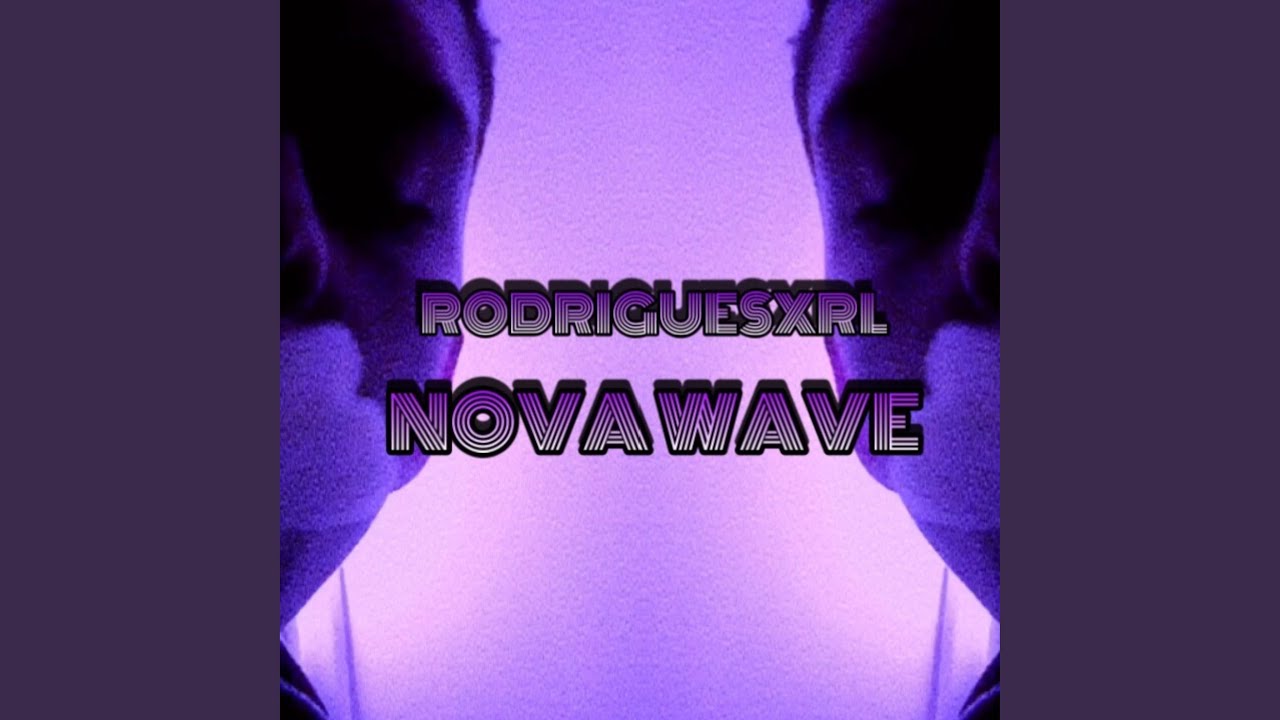 Nova Wave - YouTube
