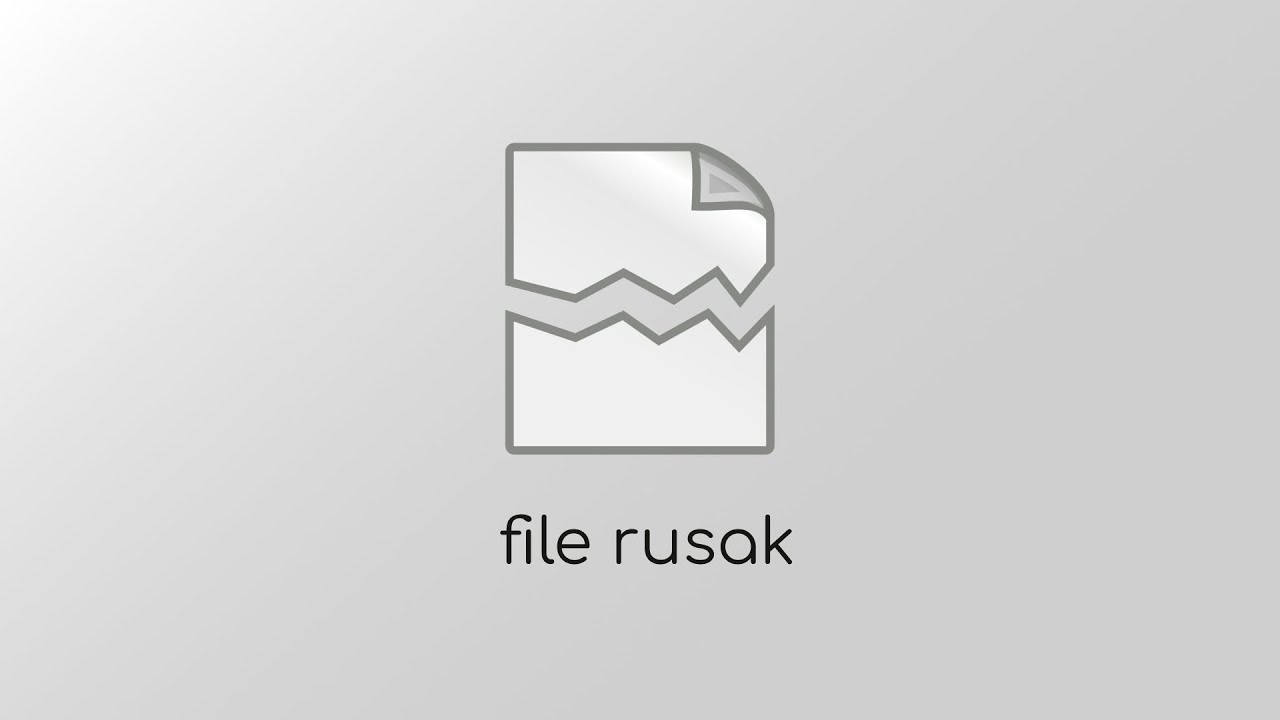 Cara Membuat File Rusak / Corrupt - YouTube