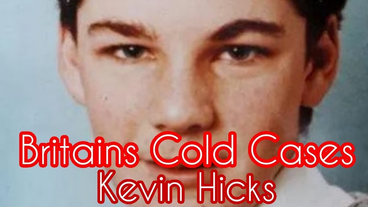 Britain's Cold Cases | Kevin Hicks (Narrated) - YouTube