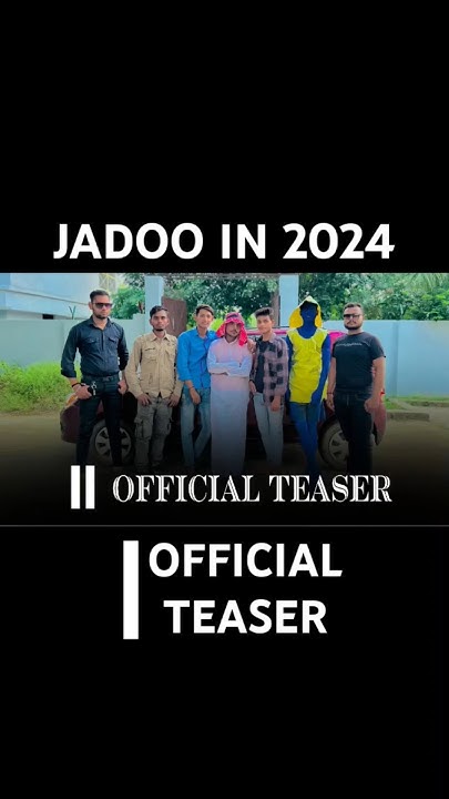 JADOO IN 2024 | OFFICIAL TEASER | Aash sharma - YouTube