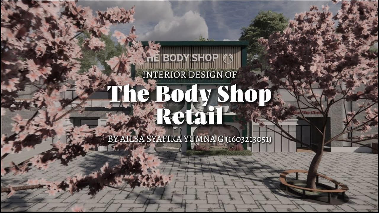 Video Animasi Retail The Body Shop_Ailsa Syafika Yumna G_1603213051 ...