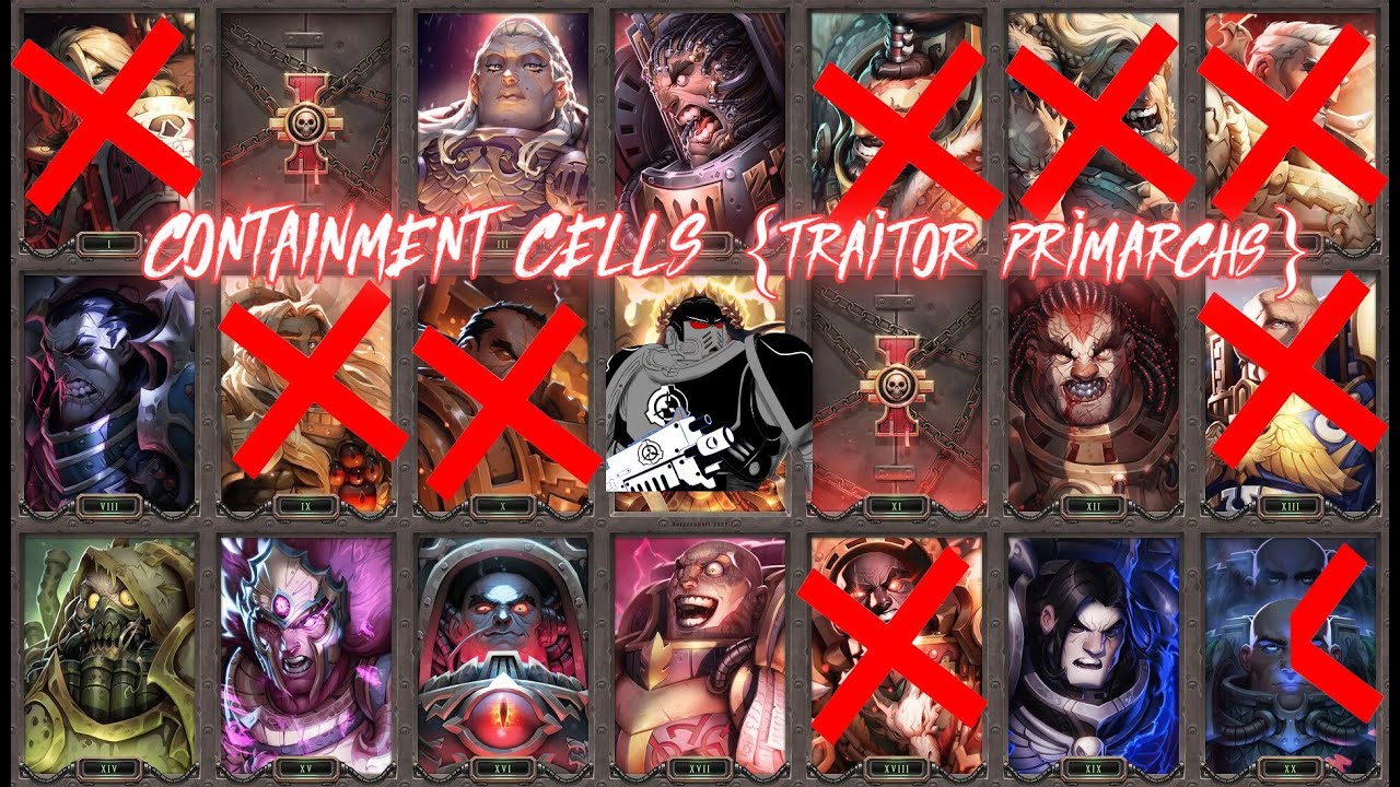 CONTAINMENT CELLS {traitor primarchs} - YouTube