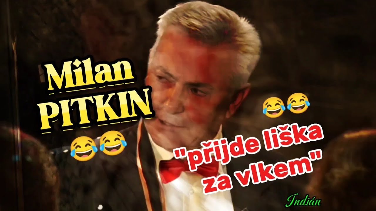 Milan PITKIN : Přijde liška za vlkem 😂😂😂 TOP - YouTube