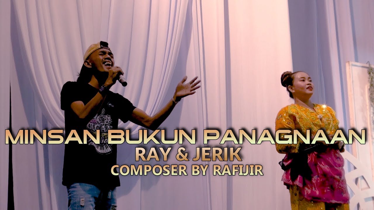 MINSAN BUKUN PANAGNAAN RAY & JERIK - YouTube