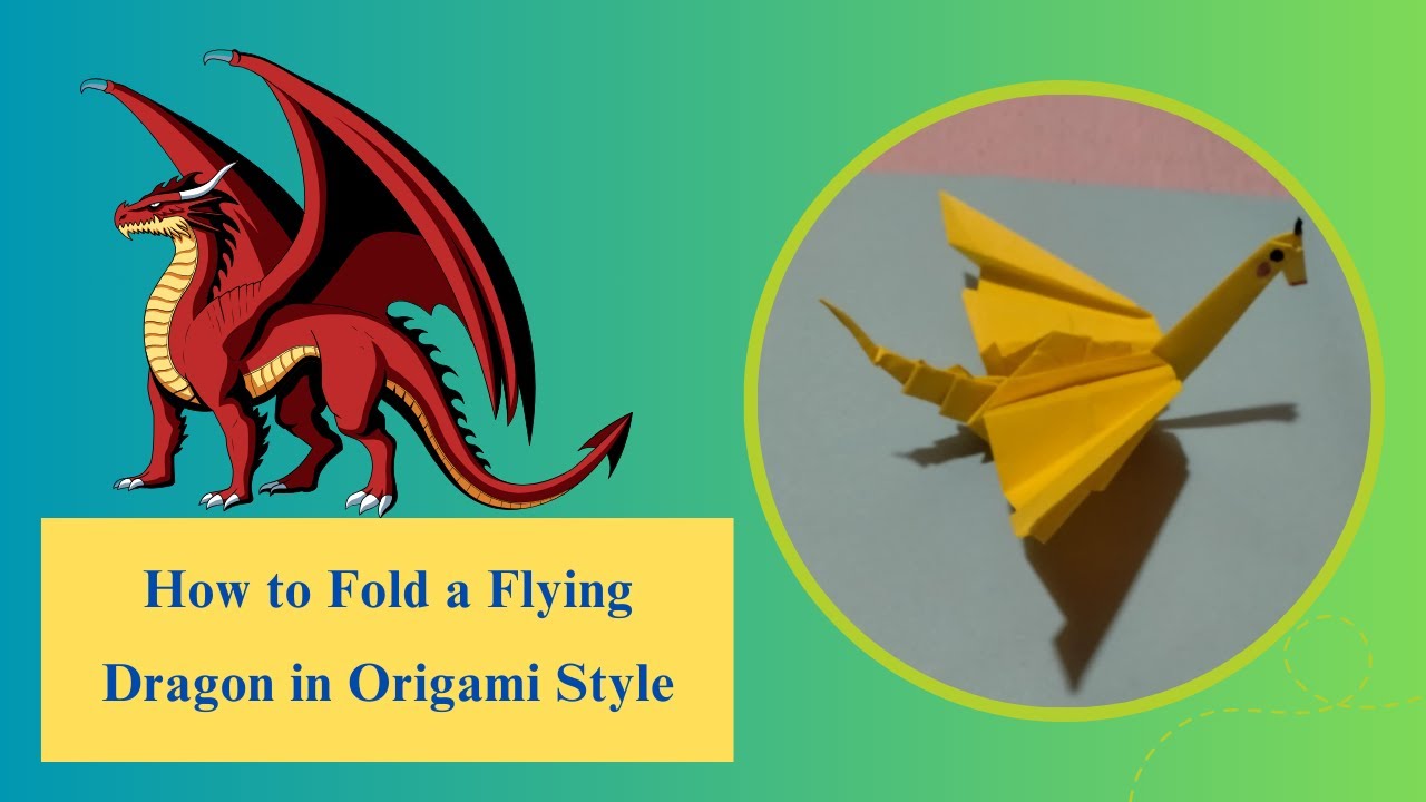 Origami Flying Dragon | How to Fold a Flying Dragon in Origami Style ...