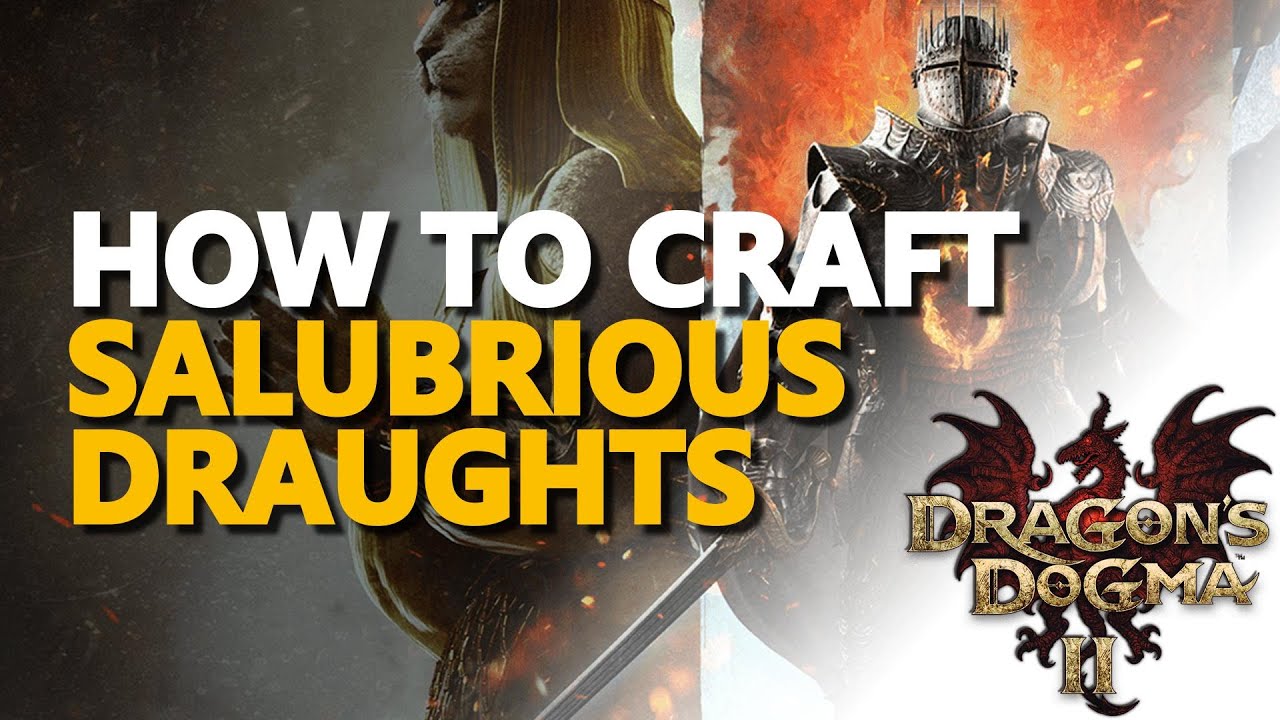 How to craft salubrious draughts Dragons Dogma 2 - YouTube