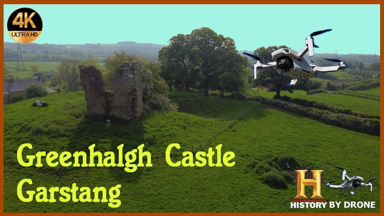 🏰 Greenhalgh Castle 🏰 at Garstang...History by Drone...In stunning 4k ...