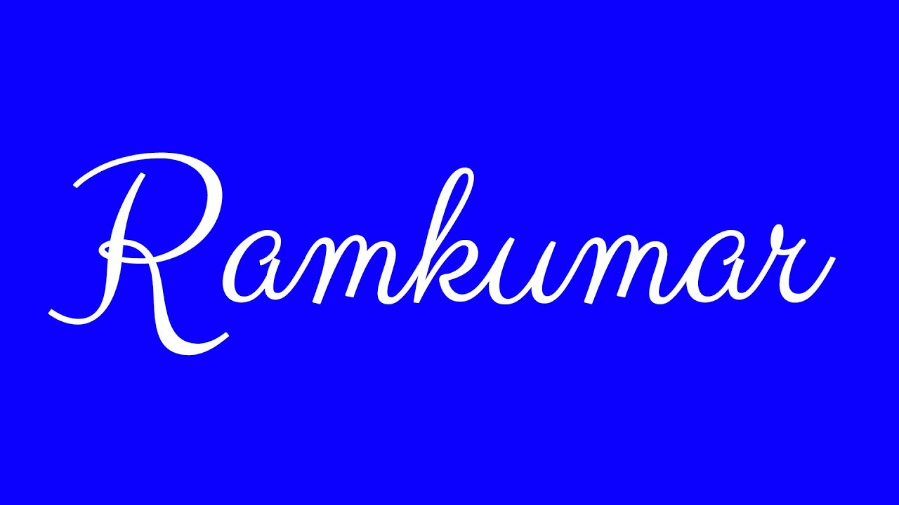 Learn how to Sign the Name Ramkumar Stylishly in Cursive Writing - YouTube