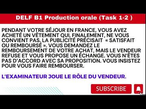 DELF B1 production orale task 1 jeu de role, et task 2 monolohue le ...