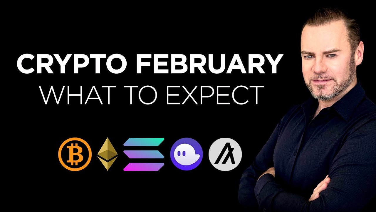 What to Expect in Feb! Bitcoin ETH SOL ALGO Phantom FTX and who NOT to ...