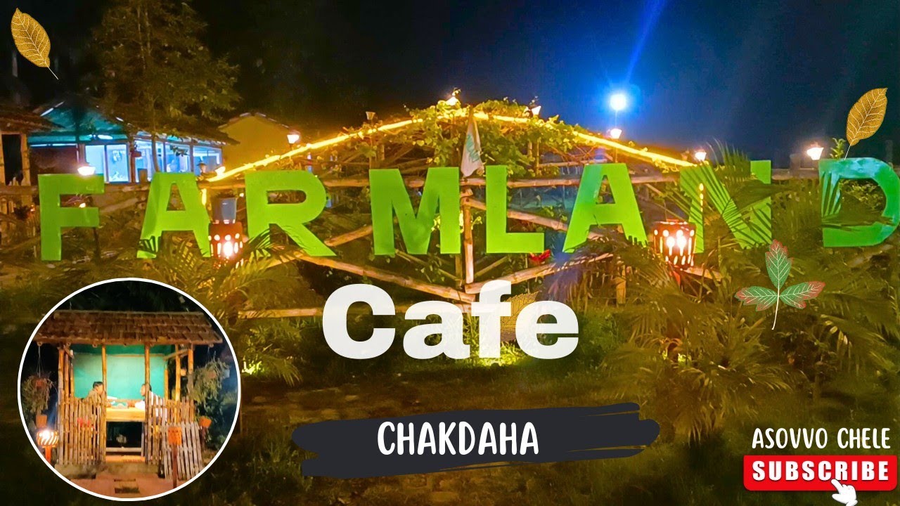 Farmland Cafe Chakdaha ️💫 #Farmland_Chakdah - YouTube