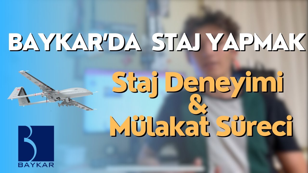 Baykar'da Staj Yapmak | Baykar Staj Video Mülakat Süreci - YouTube