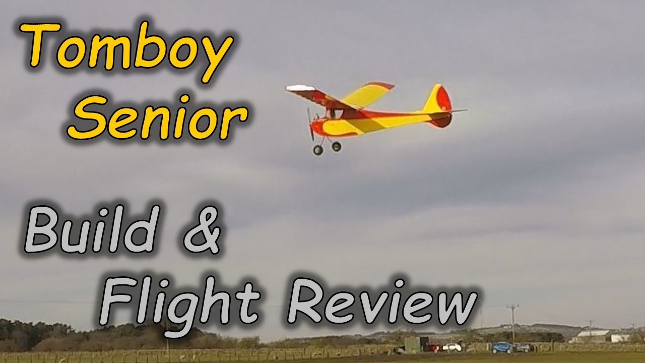 Tomboy Senior - Build & Flight Review - a David Boddington Design - YouTube