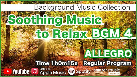 "Relaxing & Healing" Background Music Program - YouTube