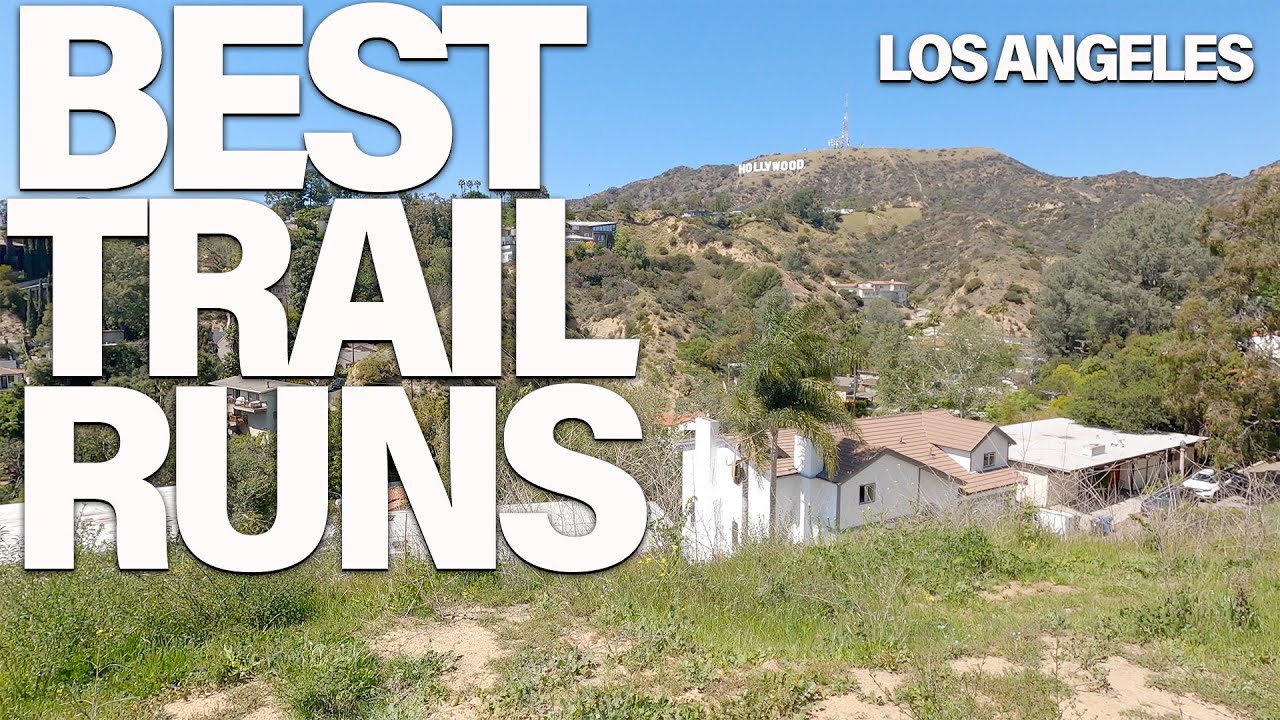 Best Trail Running Routes in Los Angeles -- My Favorite Runs of 2020 ...