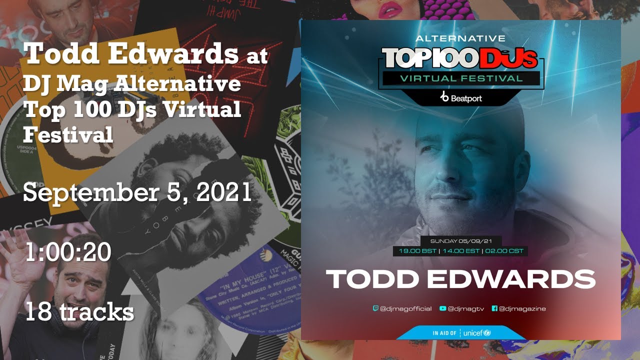Todd Edwards at DJ Mag Alternative Top 100 DJs Virtual Festival - YouTube