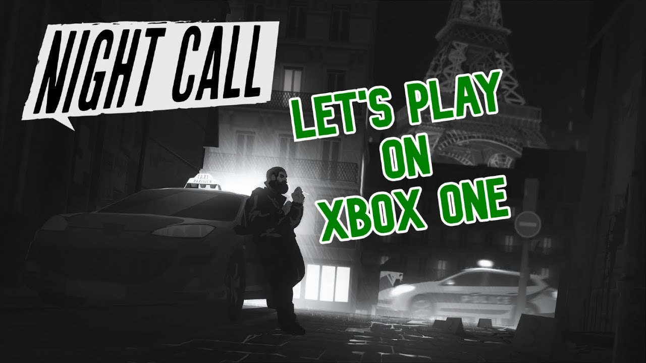 LET’S PLAY - Night Call on Xbox One - YouTube